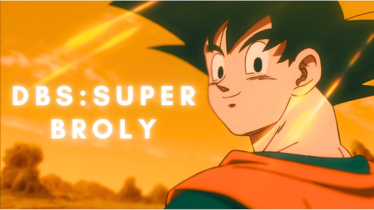DBS: BROLY | The Box edit. [AMV] 4K - YouTube