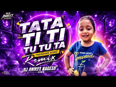 Tata Ti Ti Tu Tu Ta (Virel Song) | Tain Tain To To Song | Ta Ta Tu Ti Ti Ti 🤣 Dj Aniket Nagesh 