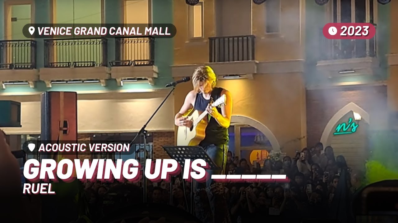 Ruel – GROWING UP IS _____ (Acoustic) [Live at Venice Grand Canal Mall ...