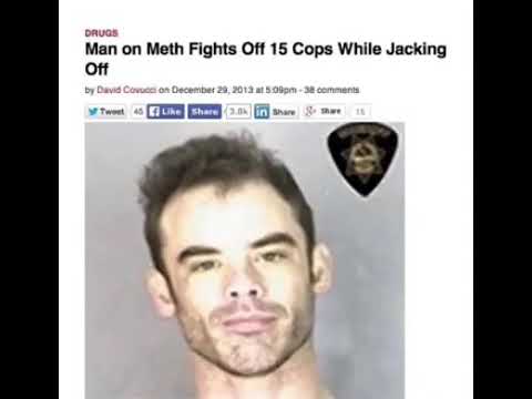 Man on meth fights 15 cops while jacking off - YouTube