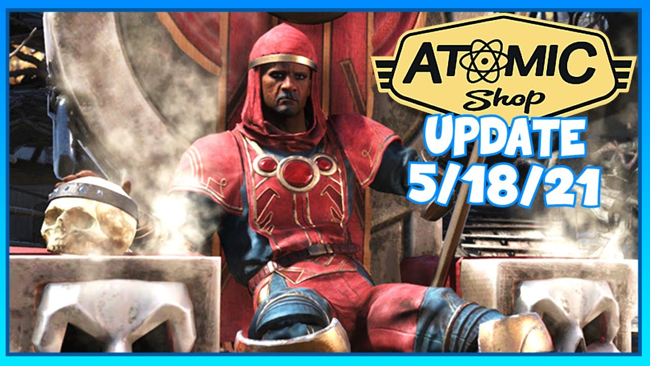 ATOMIC SHOP UPDATE for May 18 - 25, 2021 | Fallout 76 Atomic Shop ...