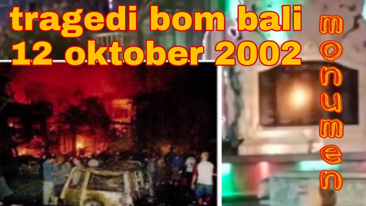 Tragedi bom bali 12 oktober 2002 - YouTube