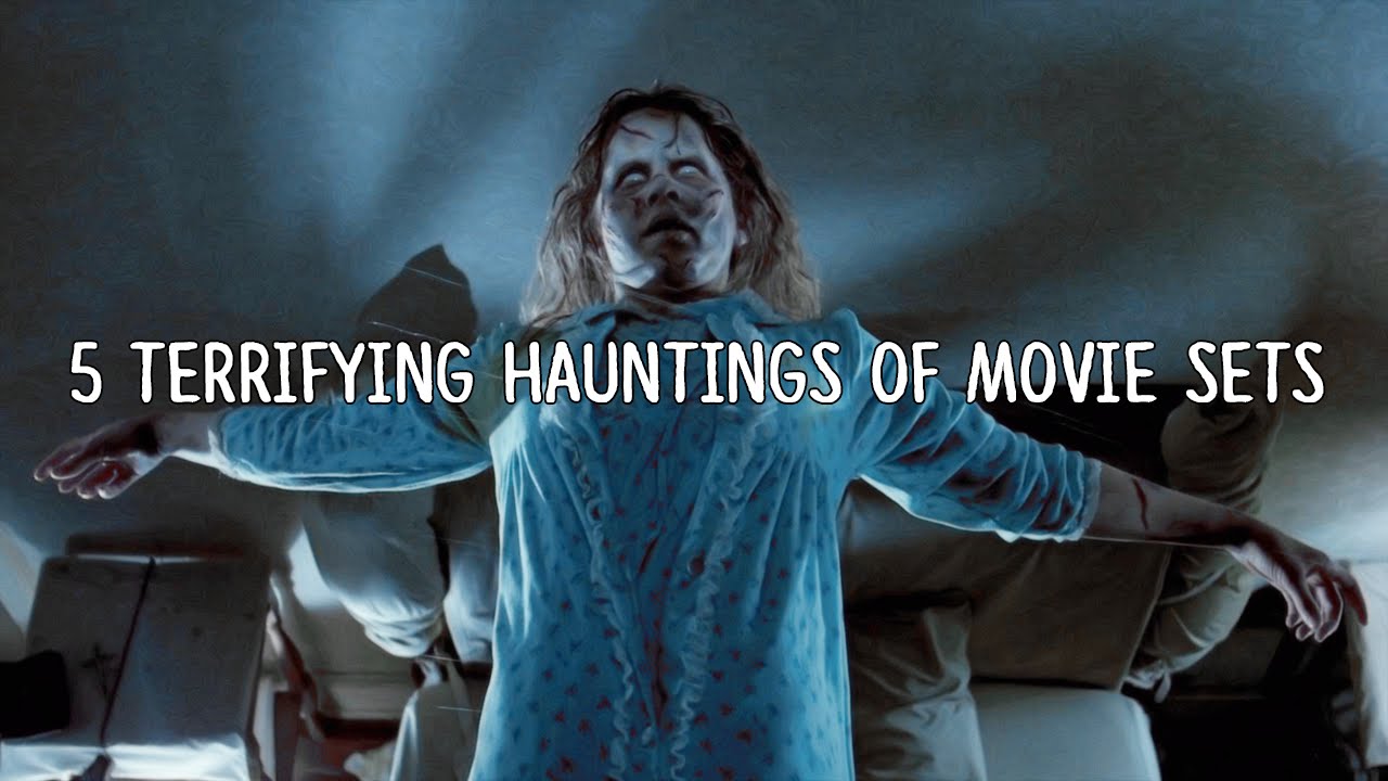 5 Terrifying Hauntings Of Movie Sets - YouTube