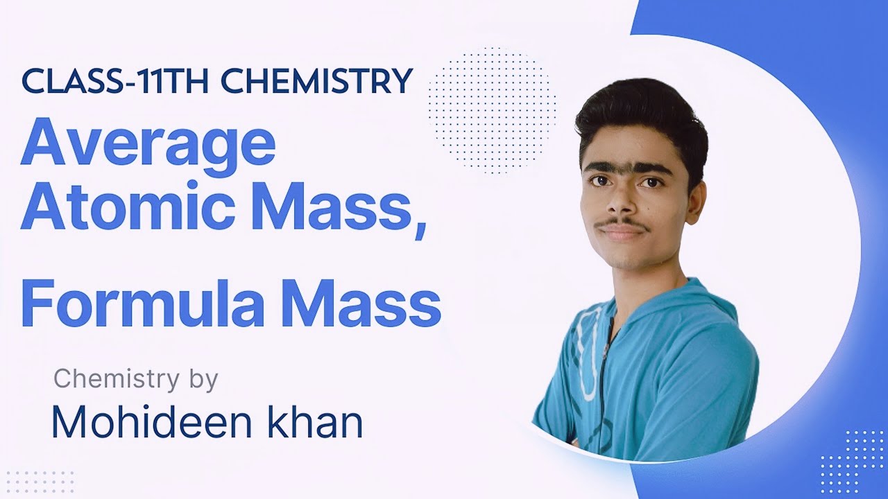 Average Atomic Mass| Formula Mass|Class-11th Chemistry - YouTube