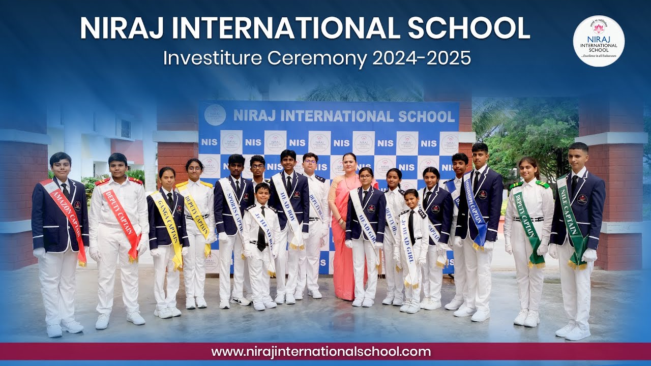 Investiture Ceremony 2024-25 Highlights | Niraj International School ...