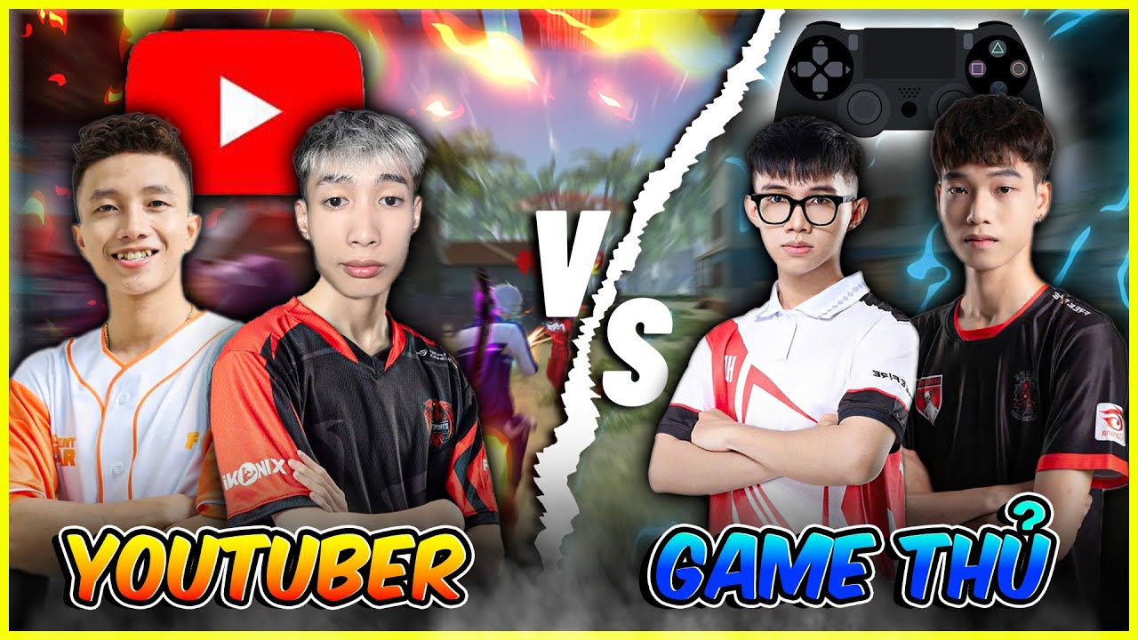 Youtuber Vs Game Thủ Chuyên Nghiệp, Giao Lưu Vui Vẻ !!! - YouTube