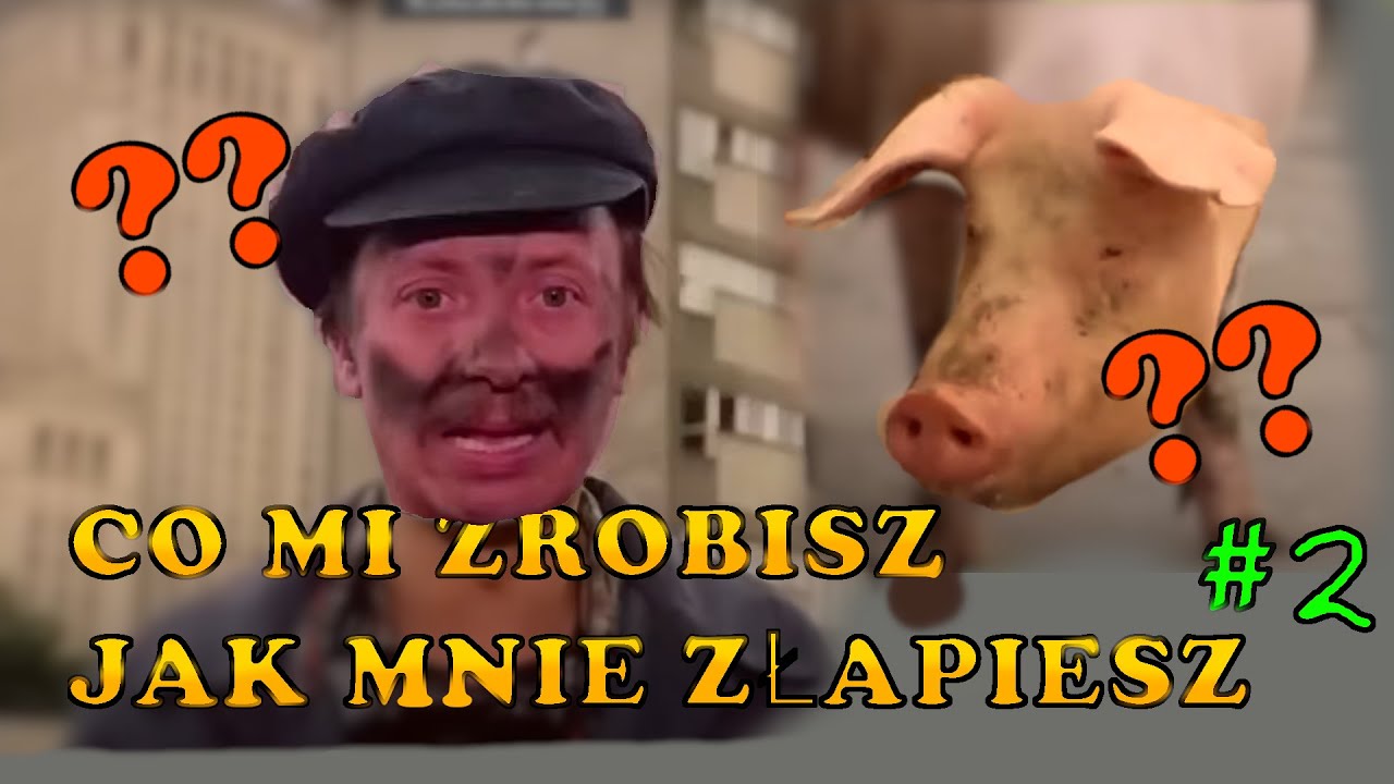 "CO MI ZROBISZ JAK MNIE ZŁAPIESZ" - NAJLEPSZE SCENY #2 - YouTube