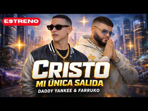 🔥 CRISTO ES MI ÚNICA SALIDA 🙏 | Farruko x Daddy Yankee (IA)  REGGAETÓN CRISTIANO (ESTRENO 2026)🔥