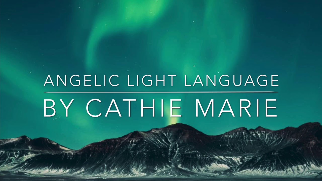 Angelic Light Language ~ Sacred Scripture #68 ~ a message from the ...