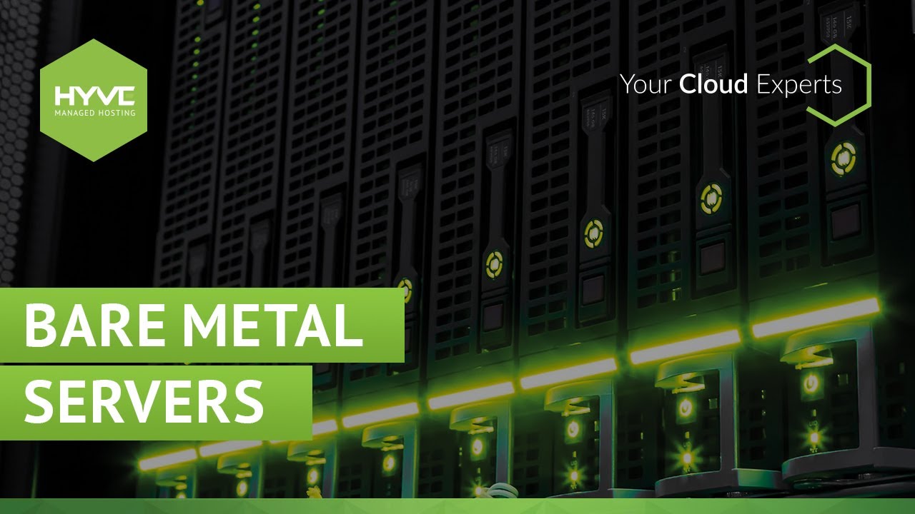 Hyve's Bare Metal Servers - YouTube