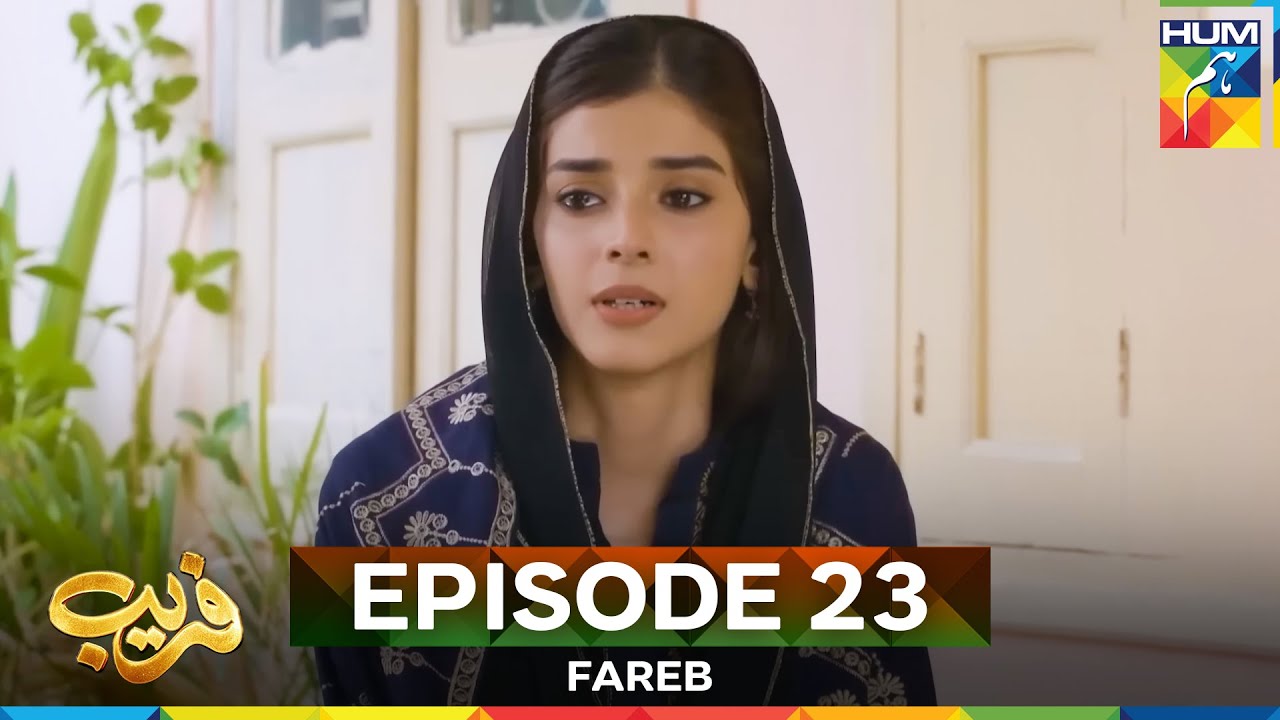 Fareb Episode 23 - YouTube