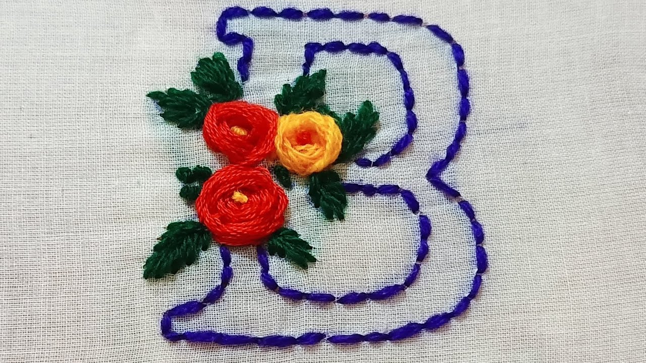 hand embroidery||Hand embroidery tutorial||alphabet embroidery B||hand ...