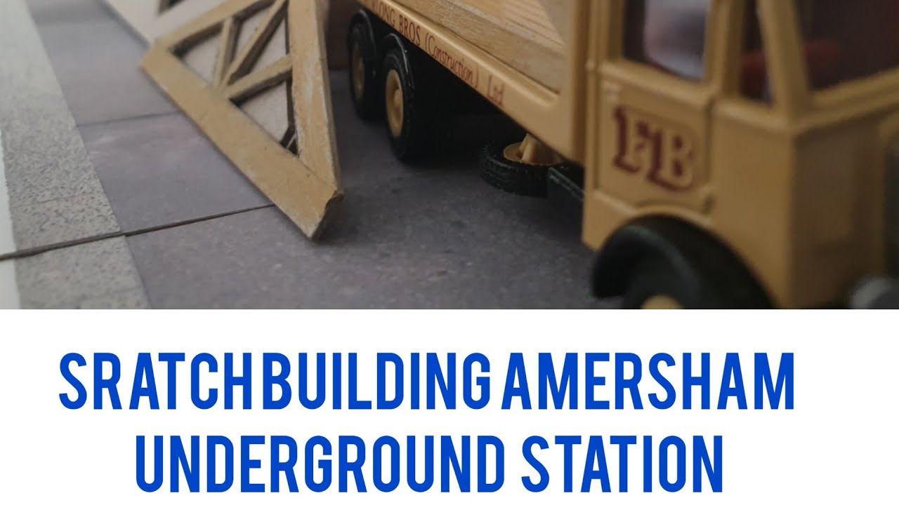 Episode 8 Scratch building Amersham Underground Station. - YouTube