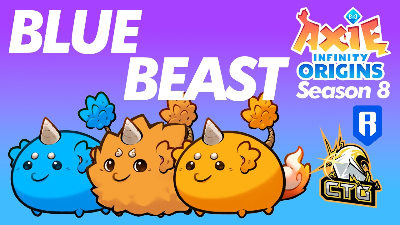THE LEGEND OF BLUE BEAST | S8 | ORIGINS LEADERBOARD | AXIE INFINITY ...