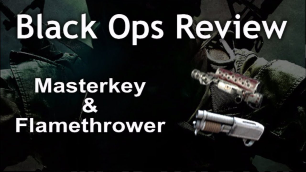 Masterkey & Flamethrower - Attachments - Saizen 13 - Black Ops Review ...