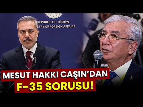 MESUT HAKKI CAŞIN'DAN HAKAN FİDAN'A F-35 SORUSU!