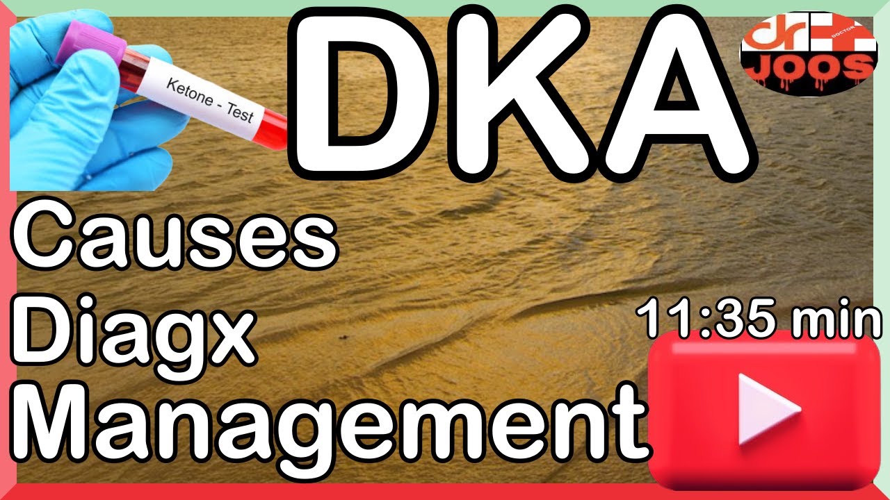 Video 8 ׀ Diabetic Ketoacidosis (DKA) ׀ Pathophysiology ׀ How to ...