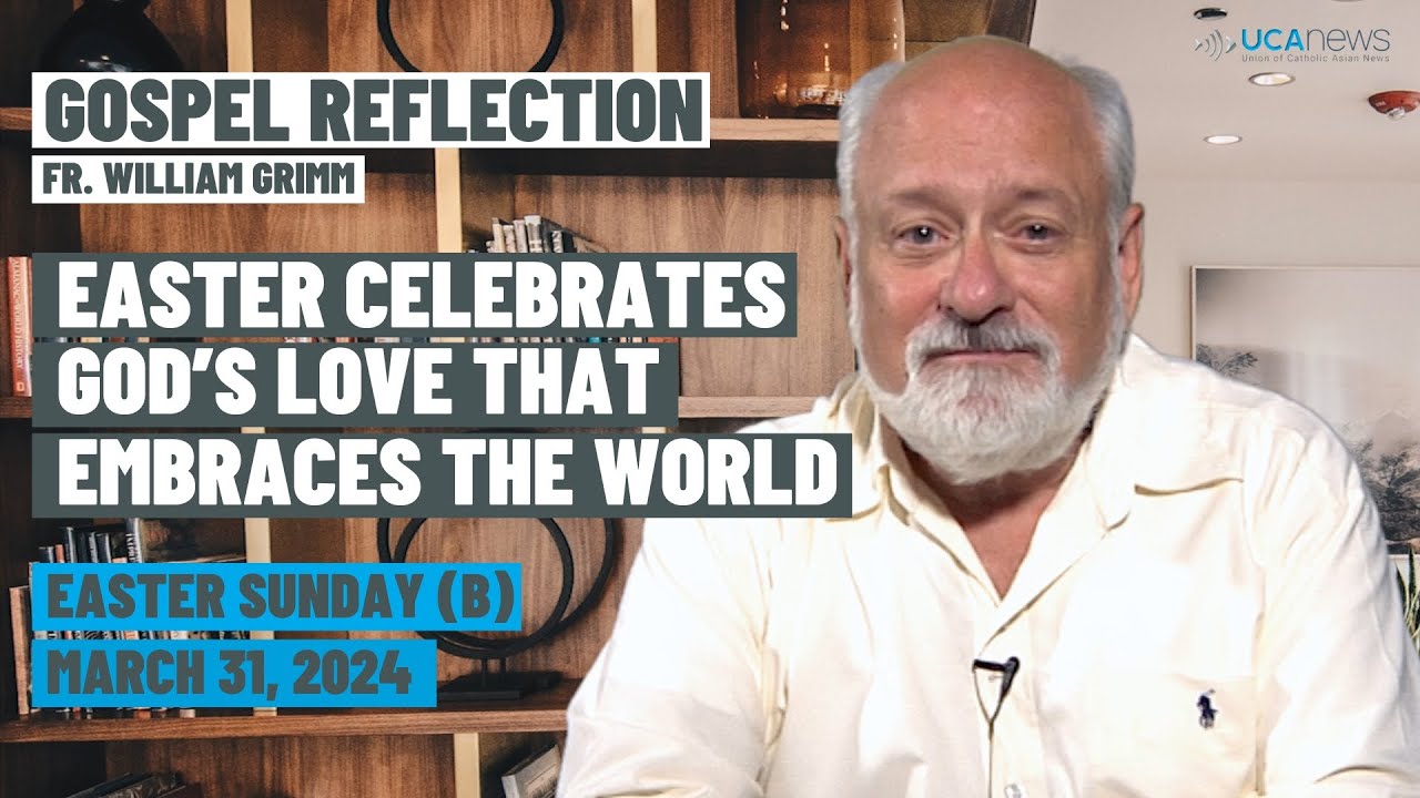 Sunday Gospel reflection with Father William Grimm - Easter Sunday (B ...