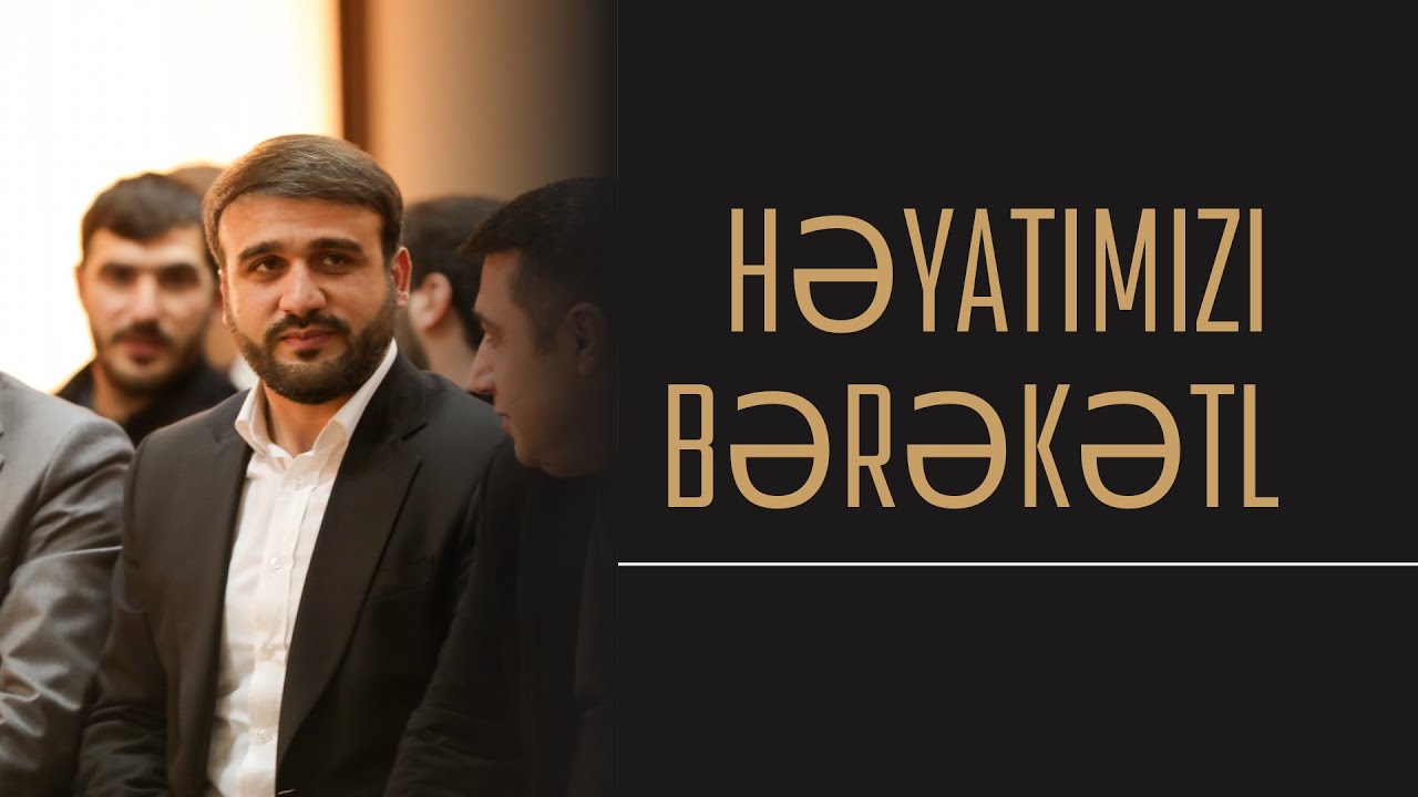 Haci Ramil - Bu üç amil həyatımızı bərəkətli edər yollarmızı acar - YouTube