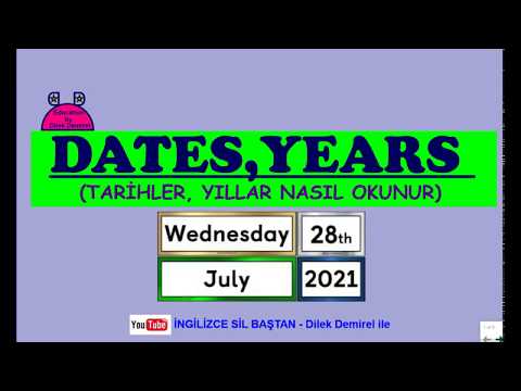 Saying  dates, years ( İngilizce tarih ve yıl okuma)
