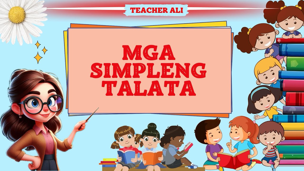 MAGBASA TAYO| SIMPLENG TALATA| UNANG HAKBANG SA PAGBASA| TEACHER ALI ...