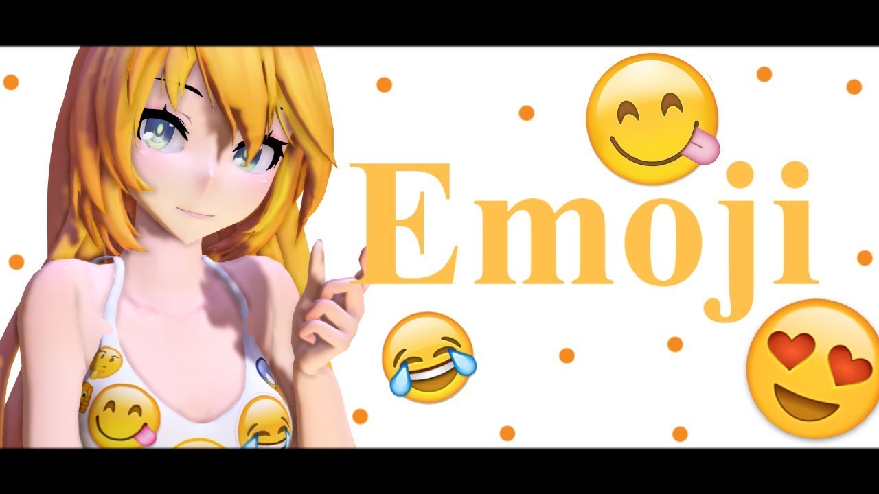 ♥MMD♥ Emoji -ORIGINAL MOTION- (+DL) - YouTube