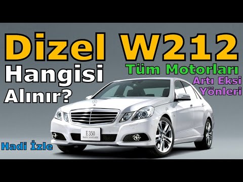 W212 MERCEDES-BENZ DİZELLERİN HANGİSİ İYİDİR?