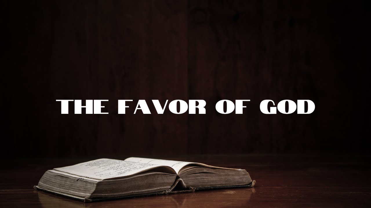 (Walking in the favor of God) Understanding God's favor #bible # ...