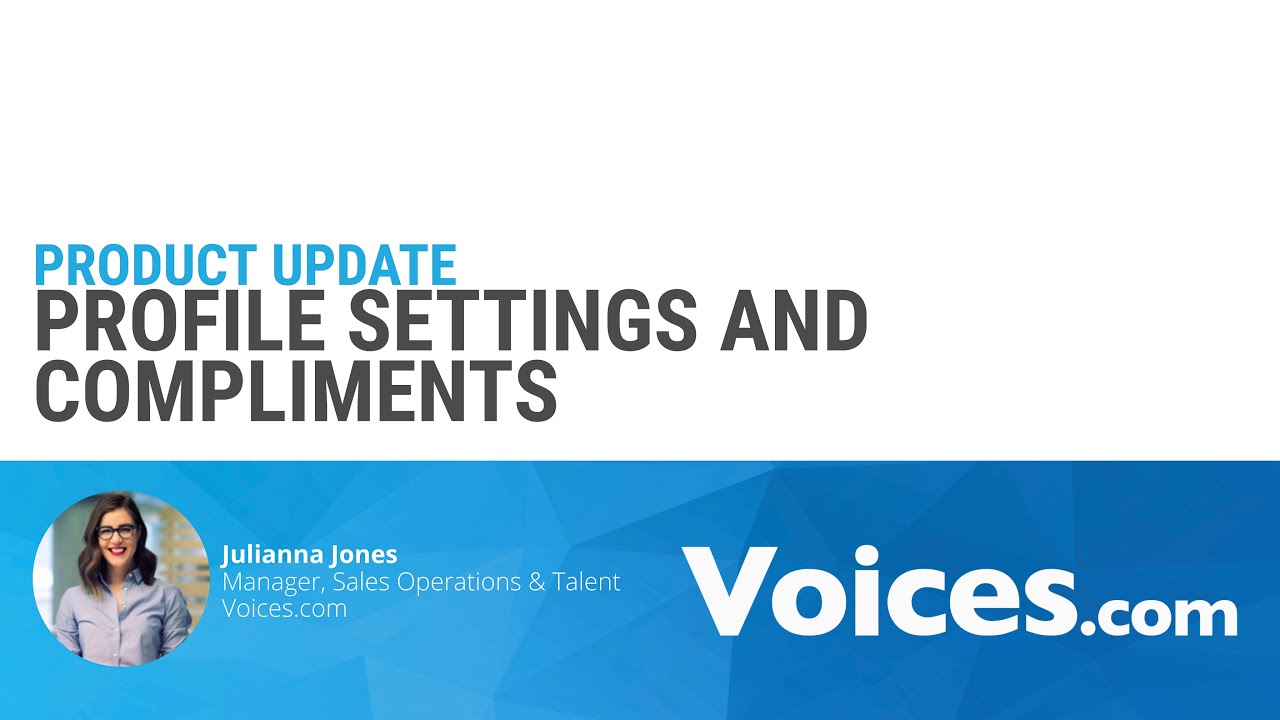 Voice Actor Profile Settings and Compliments - YouTube