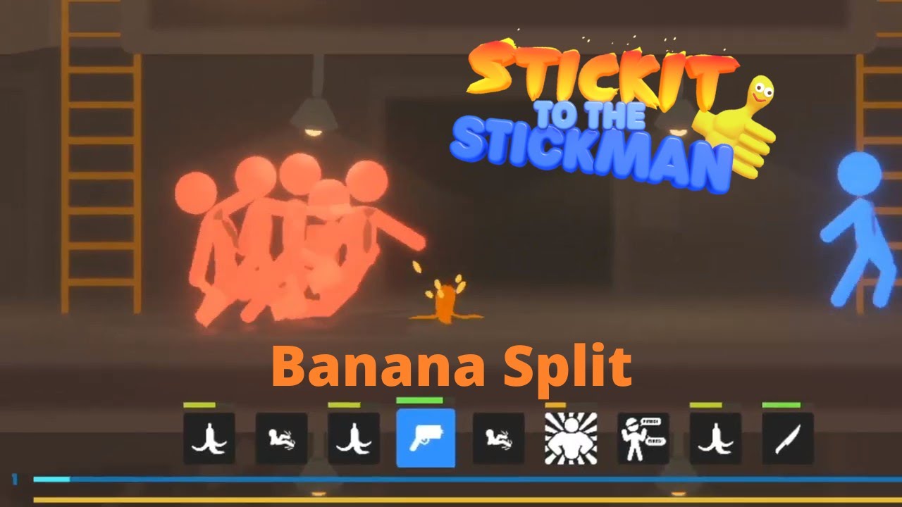 Stick it to the Stickman "Banana Split!" - YouTube