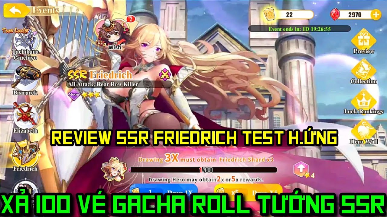 Girl Wars - X100 Vé Gacha Roll Tướng SSR & Test Skill SSR Friedrich ...