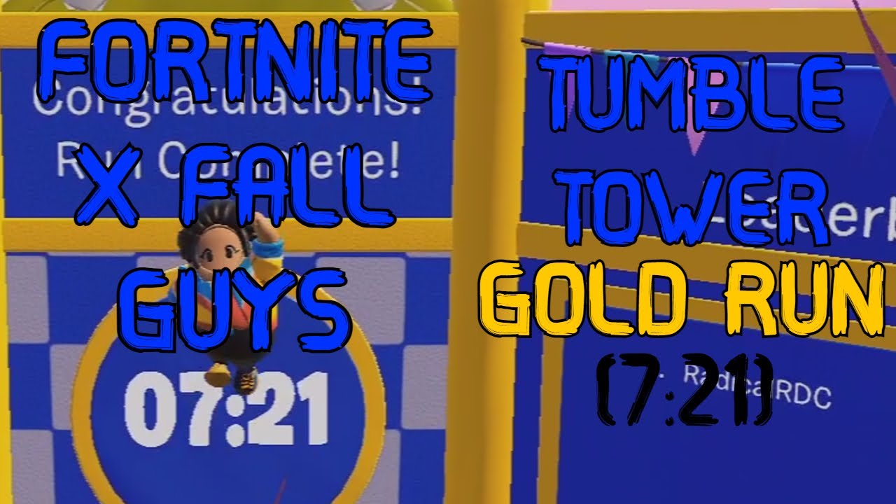 TUMBLE TOWER GOLD RUN (7:21) (Fortnite X Fall Guys) - YouTube