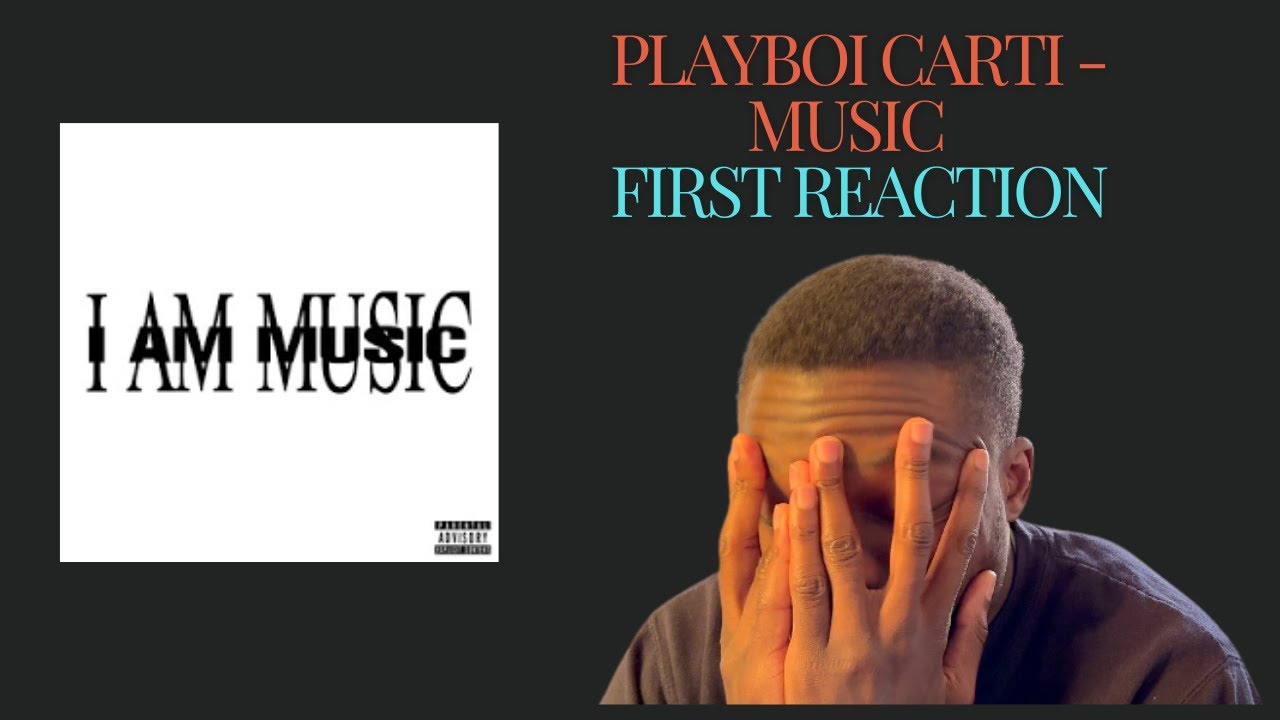 *FIRST REACTION* 🇬🇧 Playboi Carti - MUSIC (Album) #newmusic - YouTube