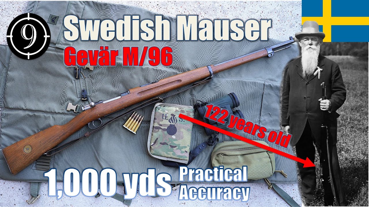 Gevär M/96 [Swedish Mauser M96] 1,000yds: Practical Accuracy + the ...