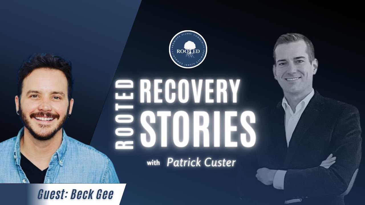 Rooted Recovery Stories Episode 104 | Beck Gee - YouTube