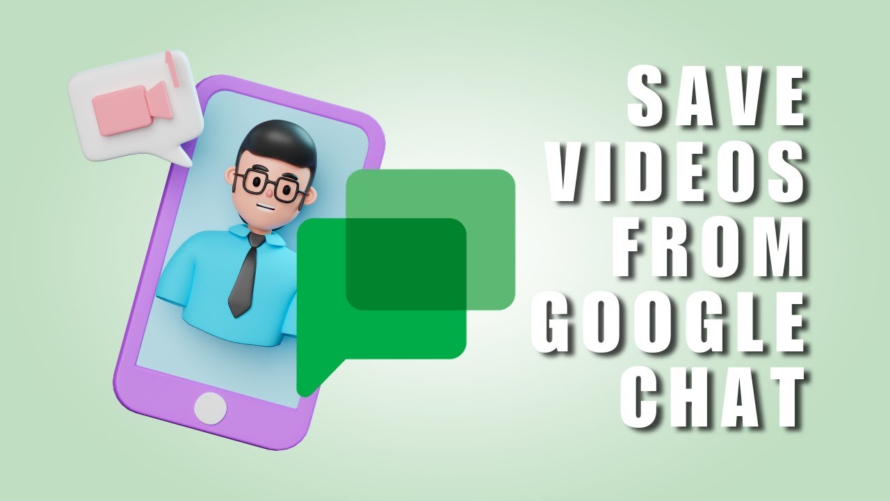 [NEW UPDATE] How to Save Videos from Google Chat to Gallery? | Easy ...