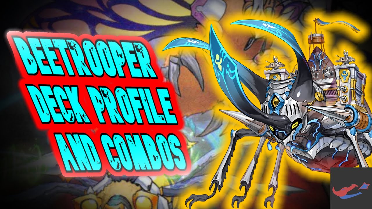 Yu-Gi-Oh! *IN DEPTH* Beetrooper Deck Profile And Combos September 2022 ...