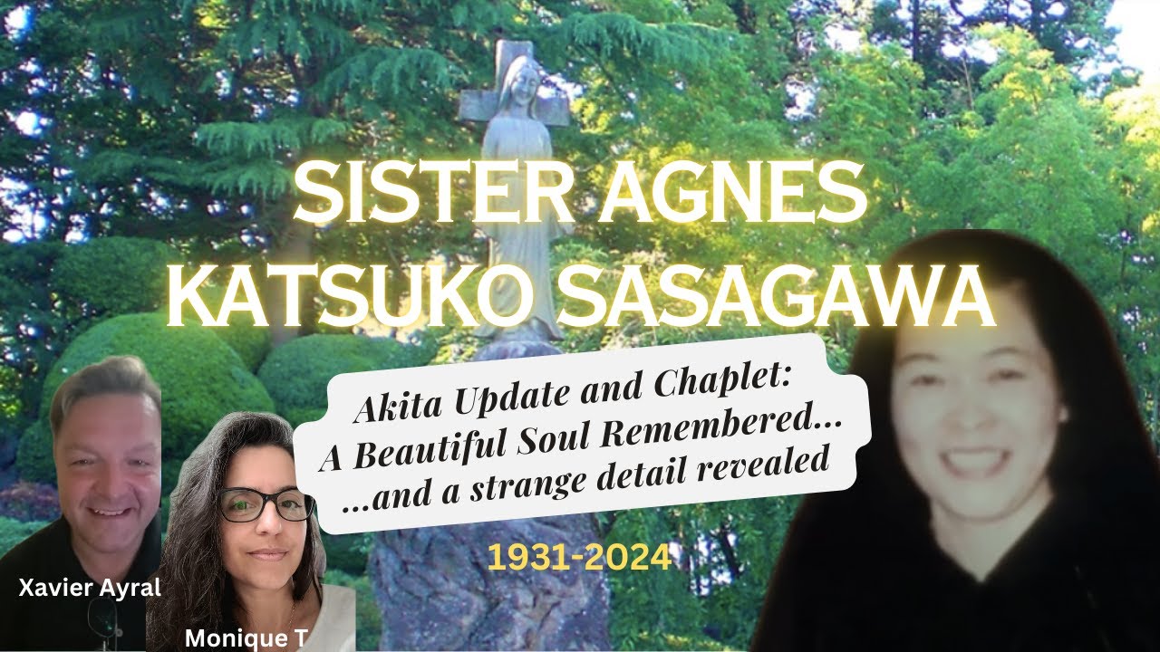 AKITA UPDATE: STRANGE DETAIL ON THE PASSING OF SR. AGNES KATSUKO ...