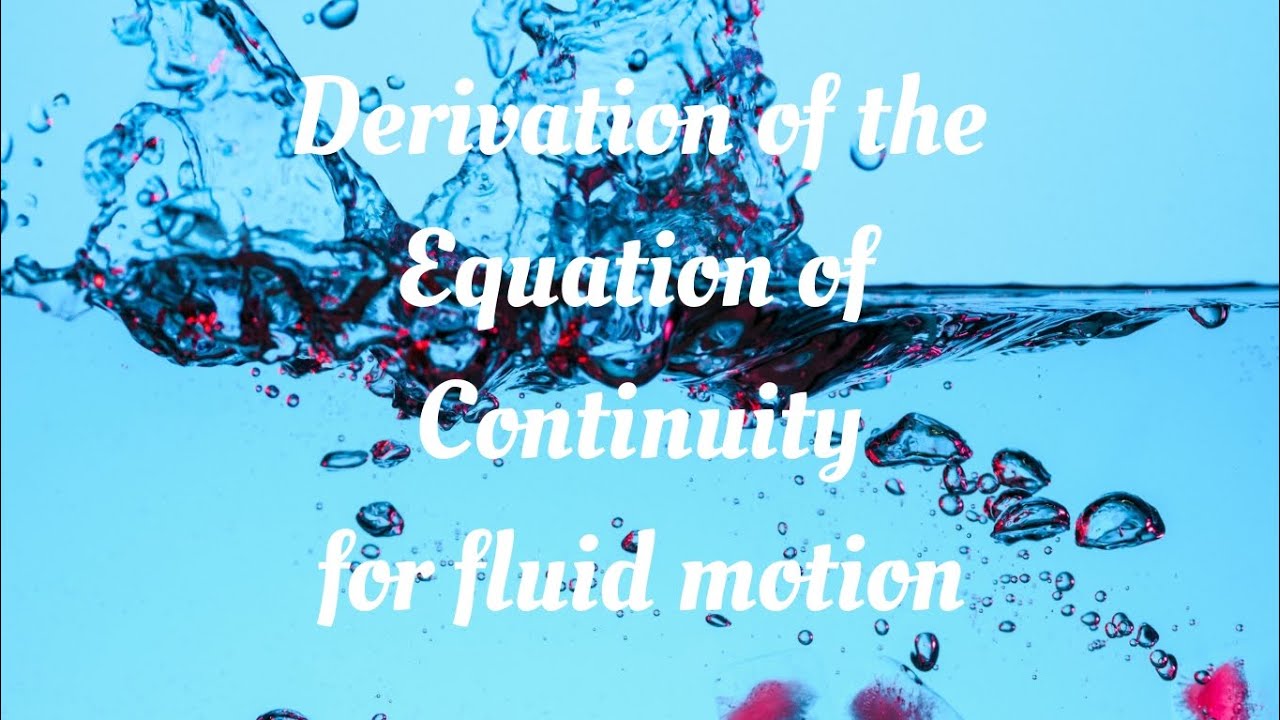 Equation of Continuity for Fluid Motion - YouTube