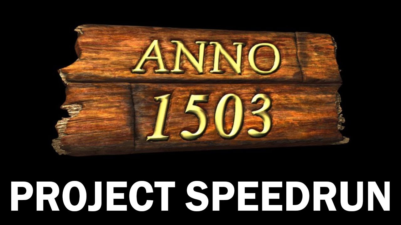 PROJECT SPEEDRUN ⏱ | Wir gehen rein! | ANNO 1503 | #1 - YouTube