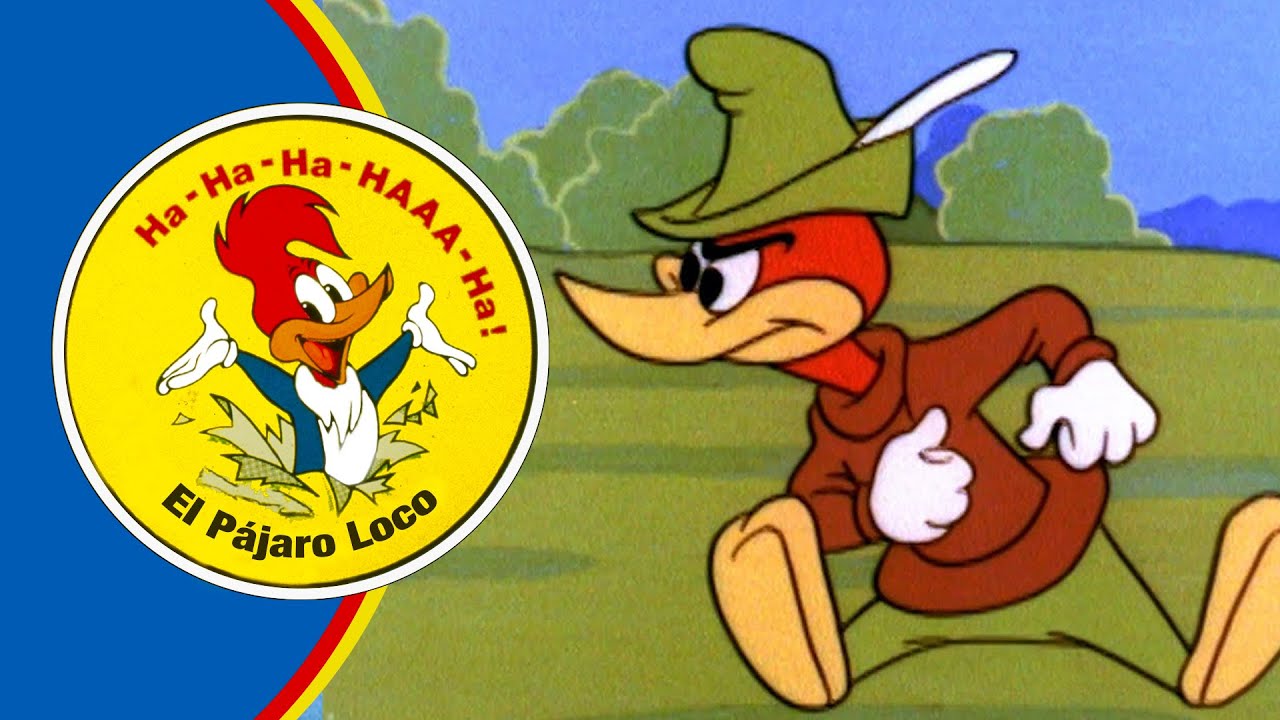 Woody es Robin Hood | 2.5 Horas de Episodios Clásicos | El Pájaro Loco ...