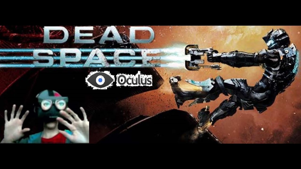 Dead Space 3 VR w/ the Oculus Rift - YouTube