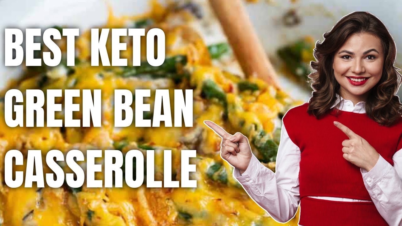 Top 6 Best Keto Thanksgiving Side Dish Series - # 2 Keto Green Bean ...