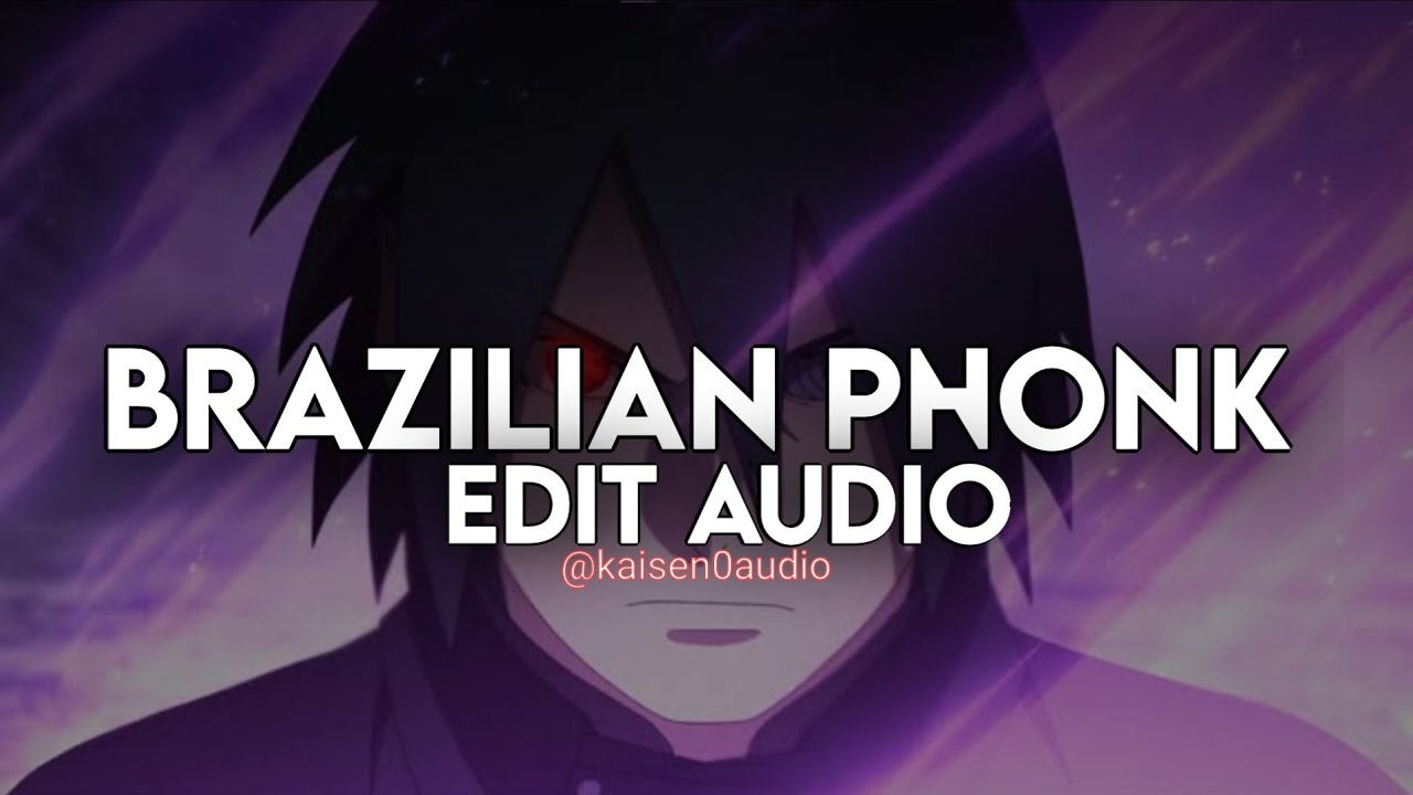 Brazilian PHONK Mano - [Edit Audio] 🎶🎵 - YouTube