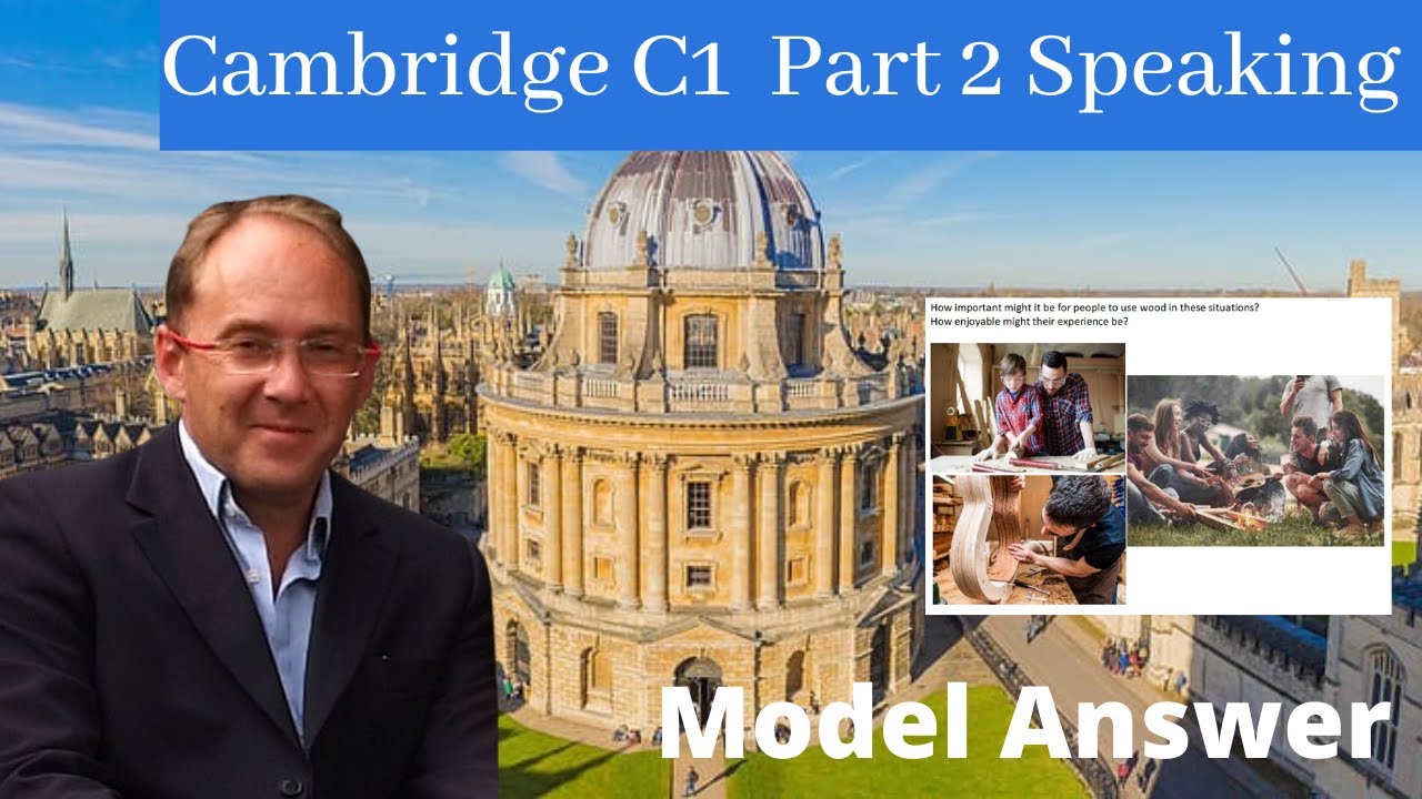 Cambridge C1 Advanced Speaking Part 2 - Wood/Enjoyment - YouTube