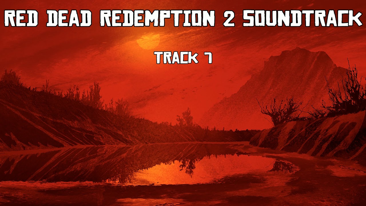 Red Dead Redemption 2 Soundtrack- Track 7 - YouTube