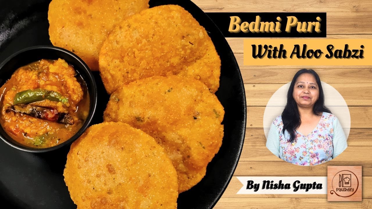 Bedmi Puri With Aloo Sabzi Recipe | Bedmi Poori Recipe | Aloo Sabzi ...