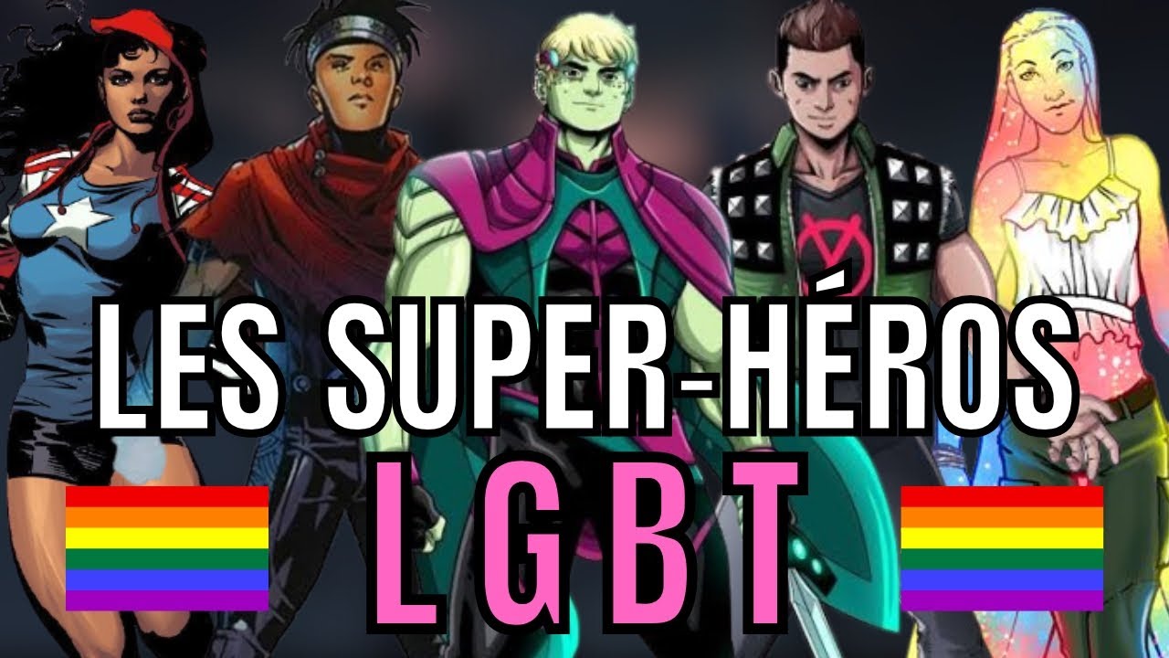 LES SUPER-HÉROS LGBT 🏳️‍🌈 DE MARVEL ! - YouTube