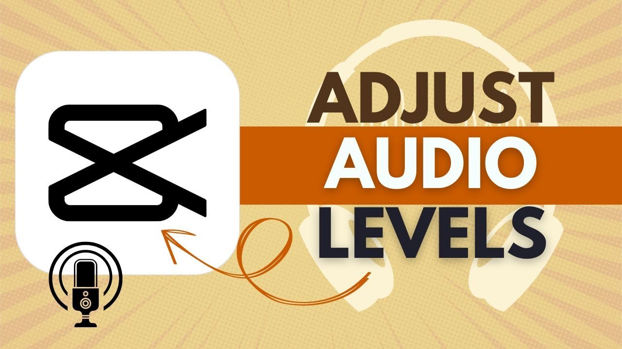 How to Adjust Audio Levels in CapCut - CapCut Tutorial - YouTube
