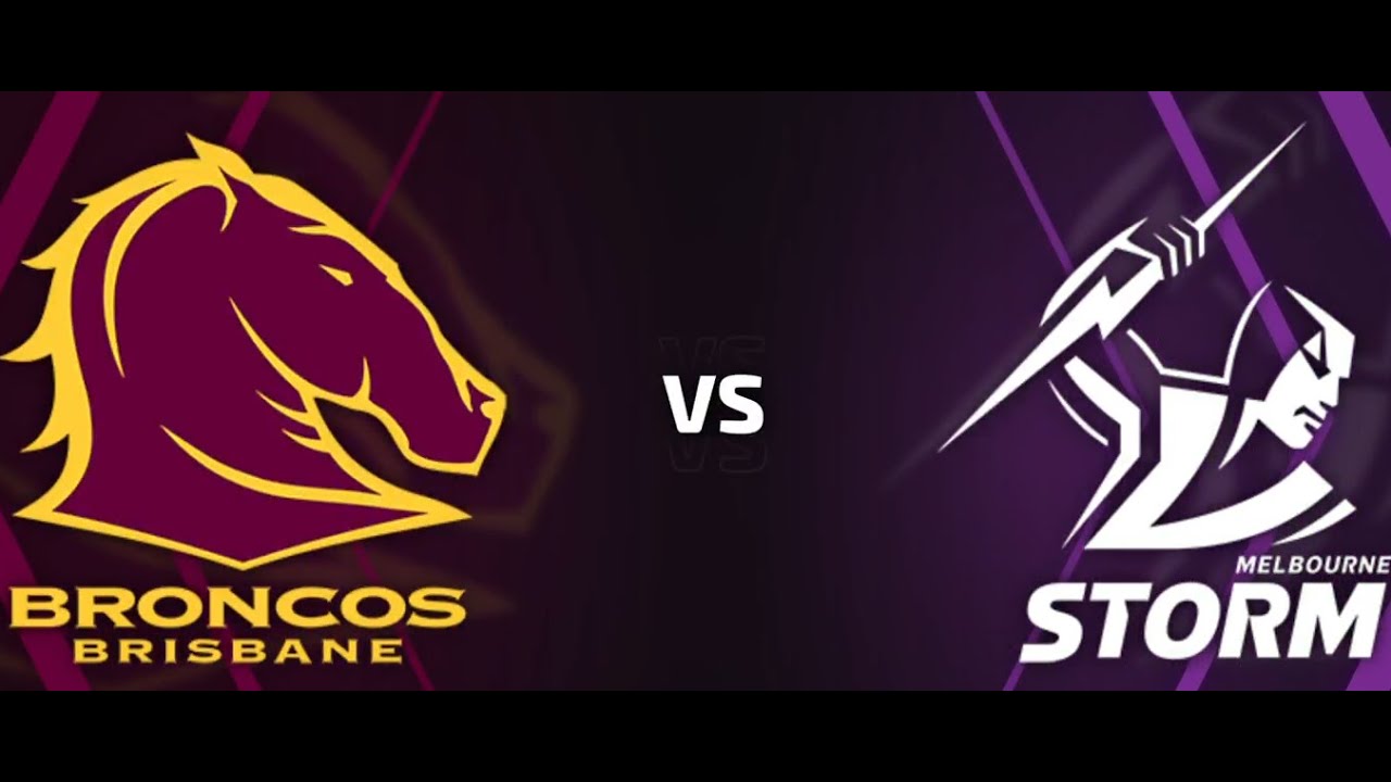 Rugby League 26 Broncos Vs Storm Highlights - YouTube